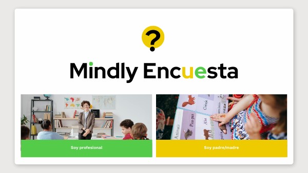 MINDLY Encuesta | Genially