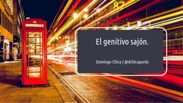 El genitivo sajón. | Genially