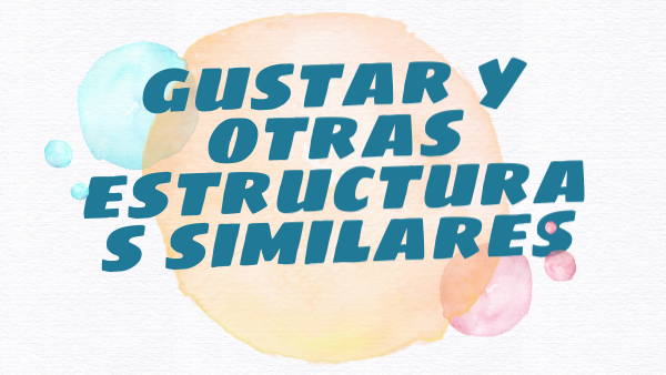 GUSTAR y estructuras similares