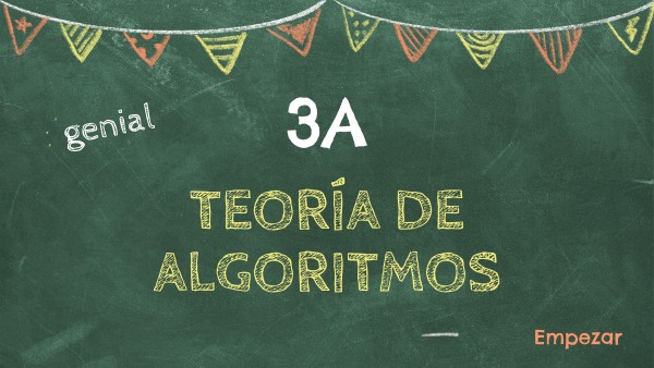3A Algoritmos | Genially
