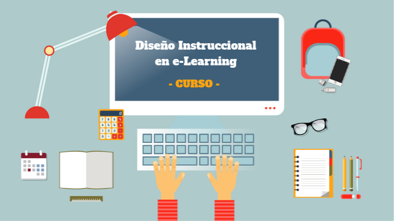 Curso: DISEÑO INSTRUCCIONAL PARA E-LEARNING