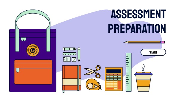 Assessment preparation