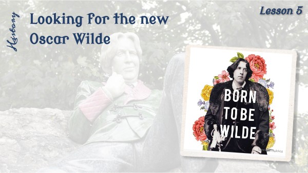 Oscar Wilde Support Lesson 5