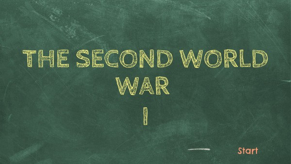 The Second World War I | Genially