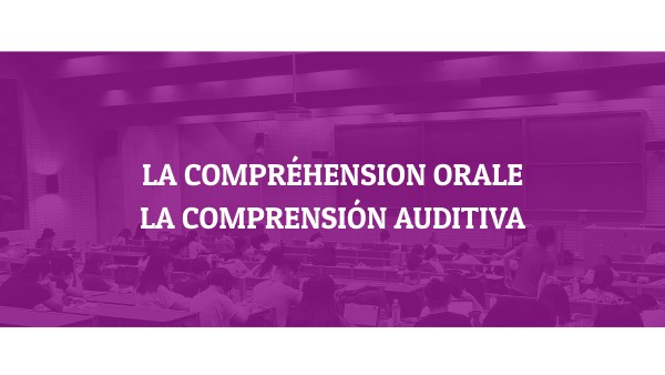 La compréhension orale | Genially