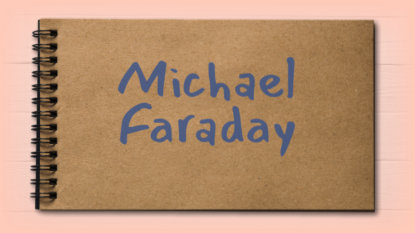 Michael Faraday