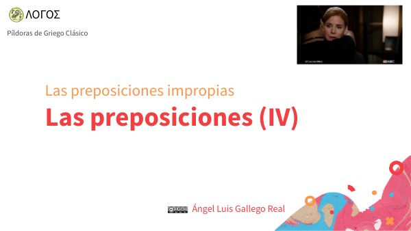 Las preposiciones (IV)