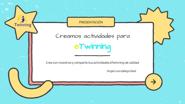 PRESENTACIÓN Creamos actividades para eTwinning | Genially