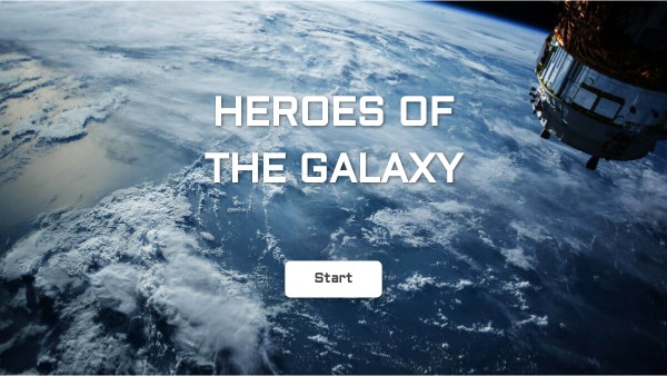 HEROES OF THE GALAXY | Genially