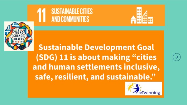 YOUNG CHANGE MAKERS GOAL 11 | Genially