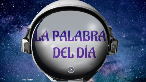PALABRA DEL DÍA | Genially