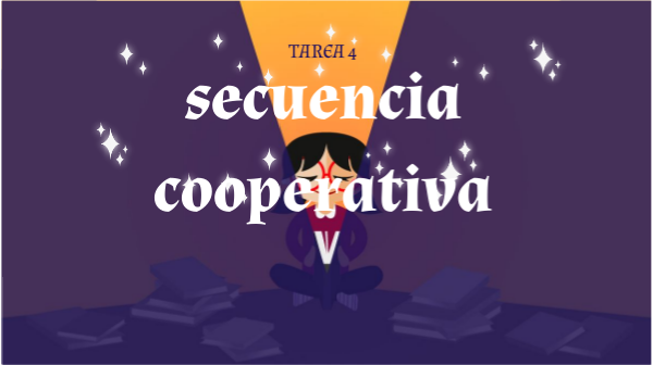 secuencia cooperativa | Genially