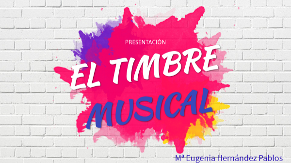 EL TIMBRE MUSICAL | Genially EL TIMBRE MUSICAL | Genially