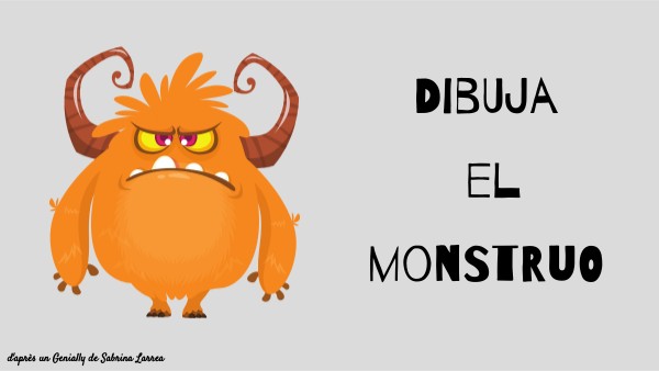 Dibuja al monstruo | Genially