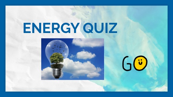 Energy Quiz