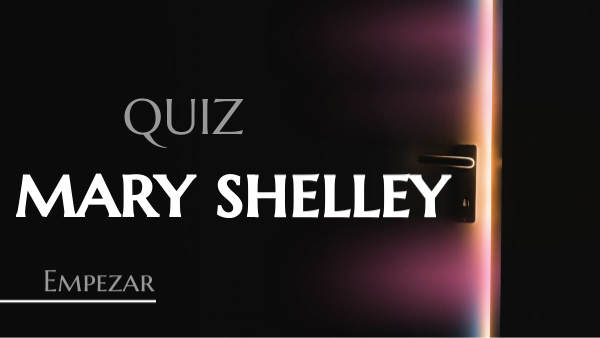 Quizz de Mary Shelley