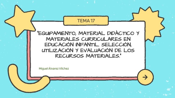 Presentación Tema 17 Infantil | Genially