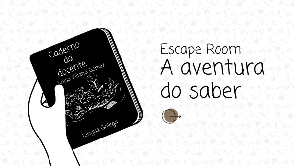 Escape Room A Aventura do Saber | Genially