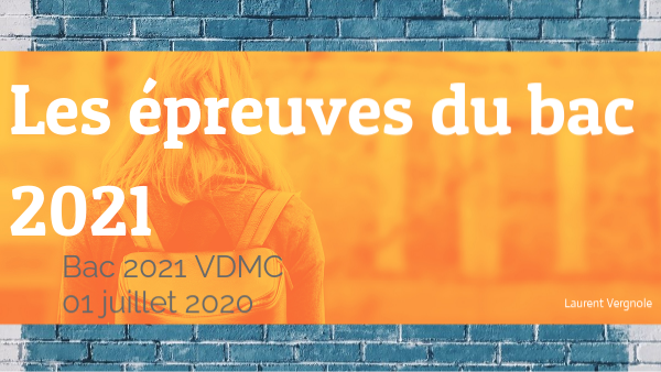 LV methodo epreuves bac 2021 | Genially