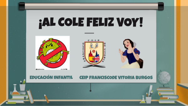 AL @ceip_fcovitoria FELIZ VOY! | Genially