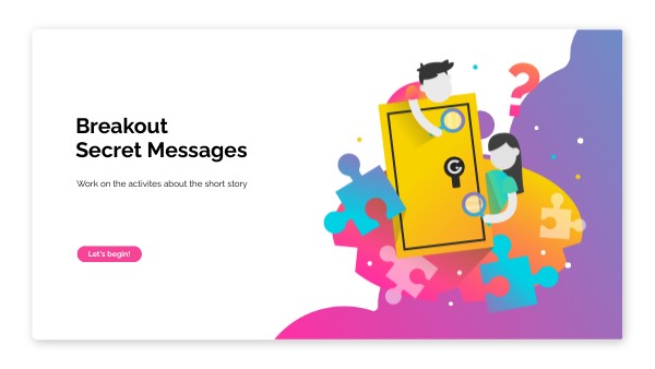 BREAKOUT SECRET MESSAGES | Genially