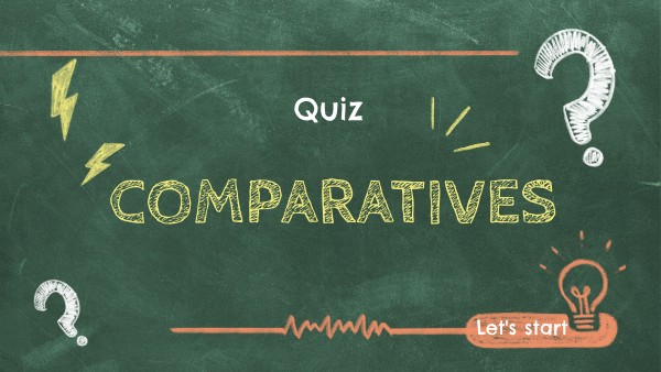 Quiz - Comparatives | Genially