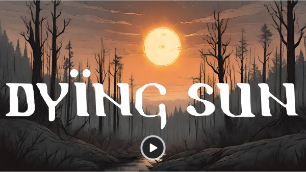DYING SUN