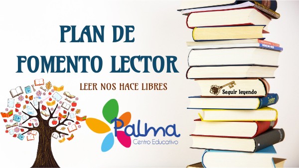 PLAN DE FOMENTO LECTOR - COLEGIO PALMA