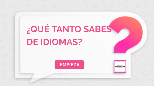 ¿Qué tanto sabes de idiomas? | Genially