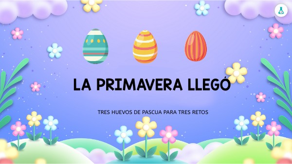 LA PRIMAVERA LLEGÓ | Genially
