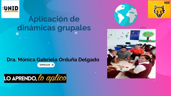 APLICACIÓN DE DINÁMICA GRUPAL | Genially