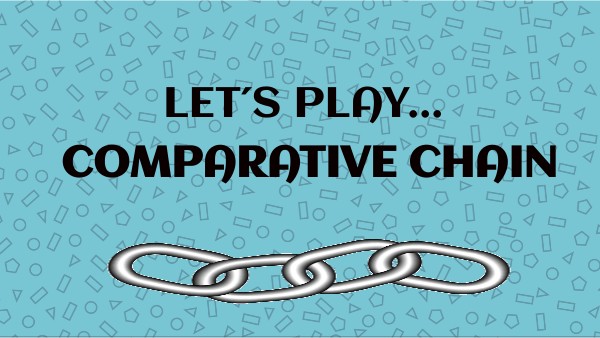 LET´S PLAY WITH COMPARATIVES | Genially