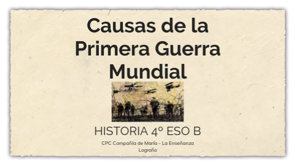 Causas de la Primera Guerra Mundial | Genially