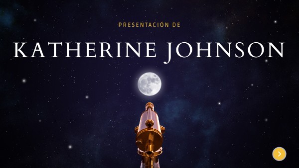 Katherine Johnson | Genially