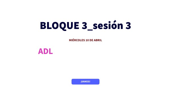 MIÉRCOLES 10 DE ABRIL | Genially