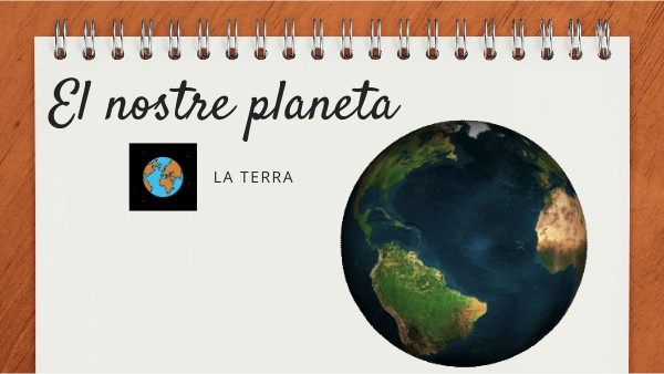EL NOSTRE PLANETA