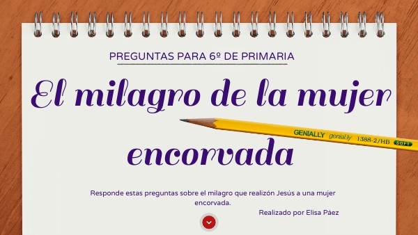 El milagro de la mujer encorvada | Genially