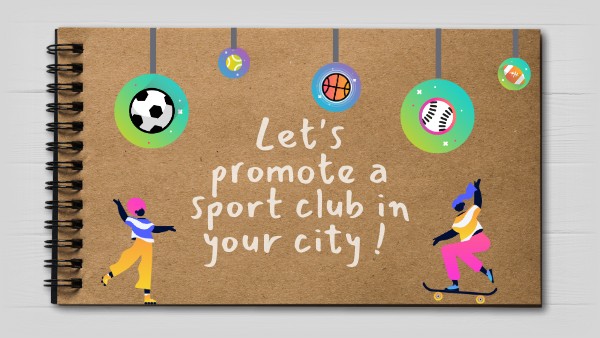 Let's promote a sport club