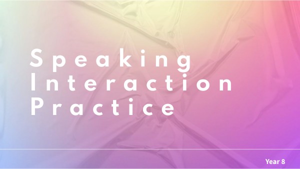 speaking_interaction_8 | Genially