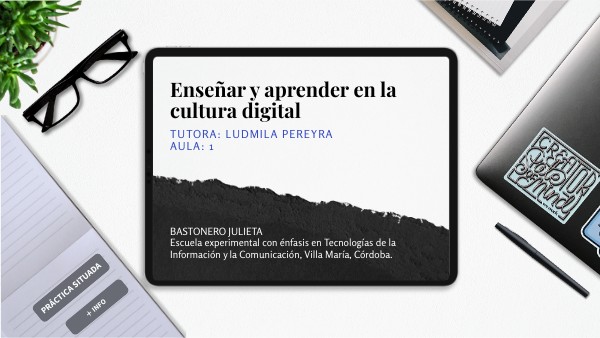 Aprender y enseñar en la cultura digital | Genially