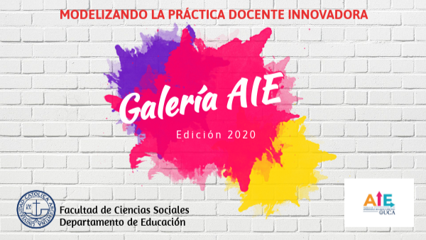 Galeria AIE UCA - Edición digital 2020 | Genially