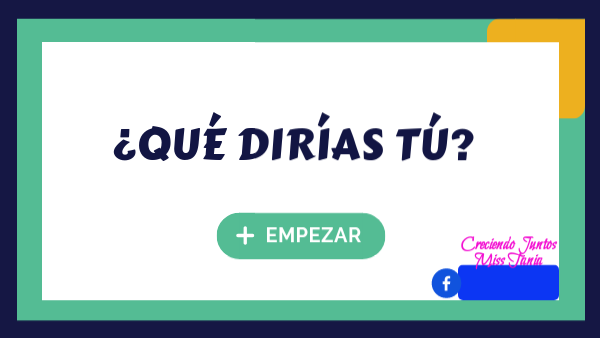 ¿Que dirías tú?