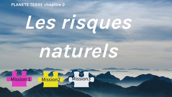 8th Les risques naturels | Genially
