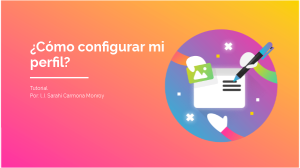 Configuración de perfil | Genially