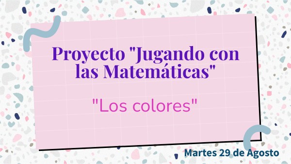 Proyecto Matemáticas "Colores"