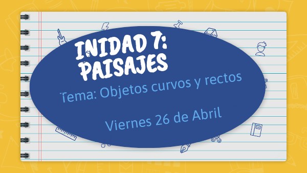 Objetos rectos y curvos | Genially