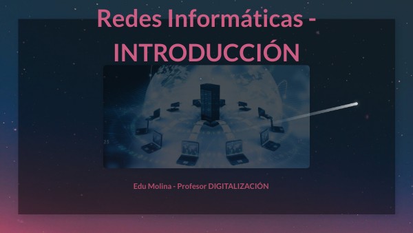 Presentación Redes Informáticas | Genially