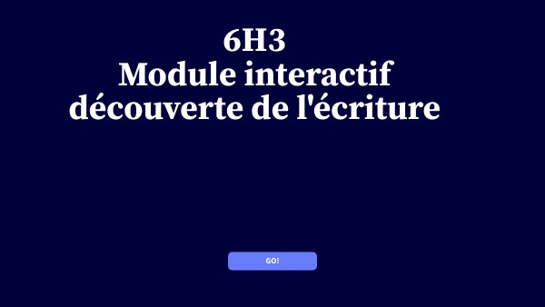 6H3 découverte écriture