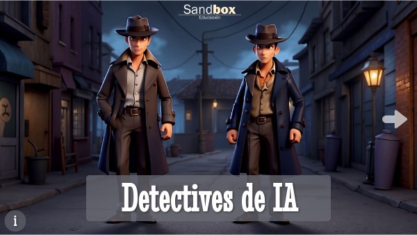 Detectives de IA | Genially