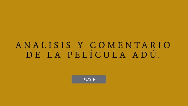 Película ADÚ | Genially
